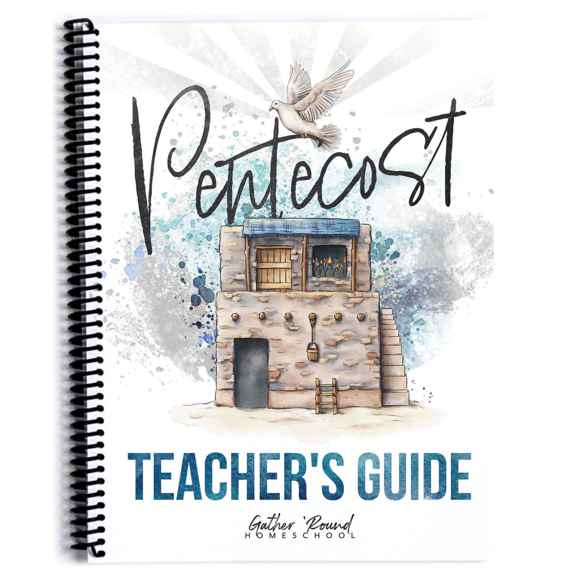 Pentecost – Gather 'Round Homeschool USA