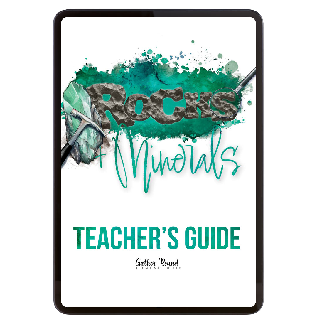Rocks and Minerals – Gather 'Round Homeschool USA