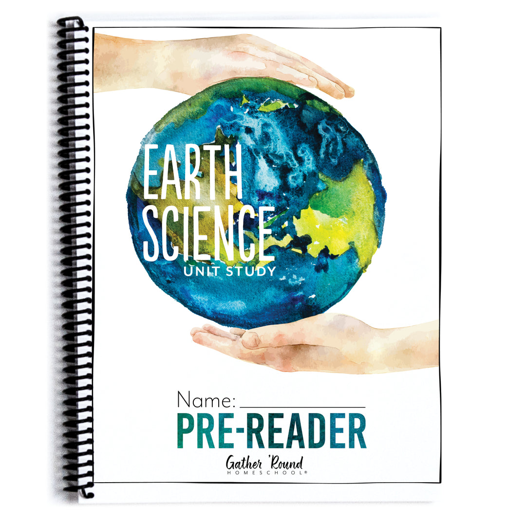 Earth Science Unit (Printed Books) – Gather 'Round Homeschool USA