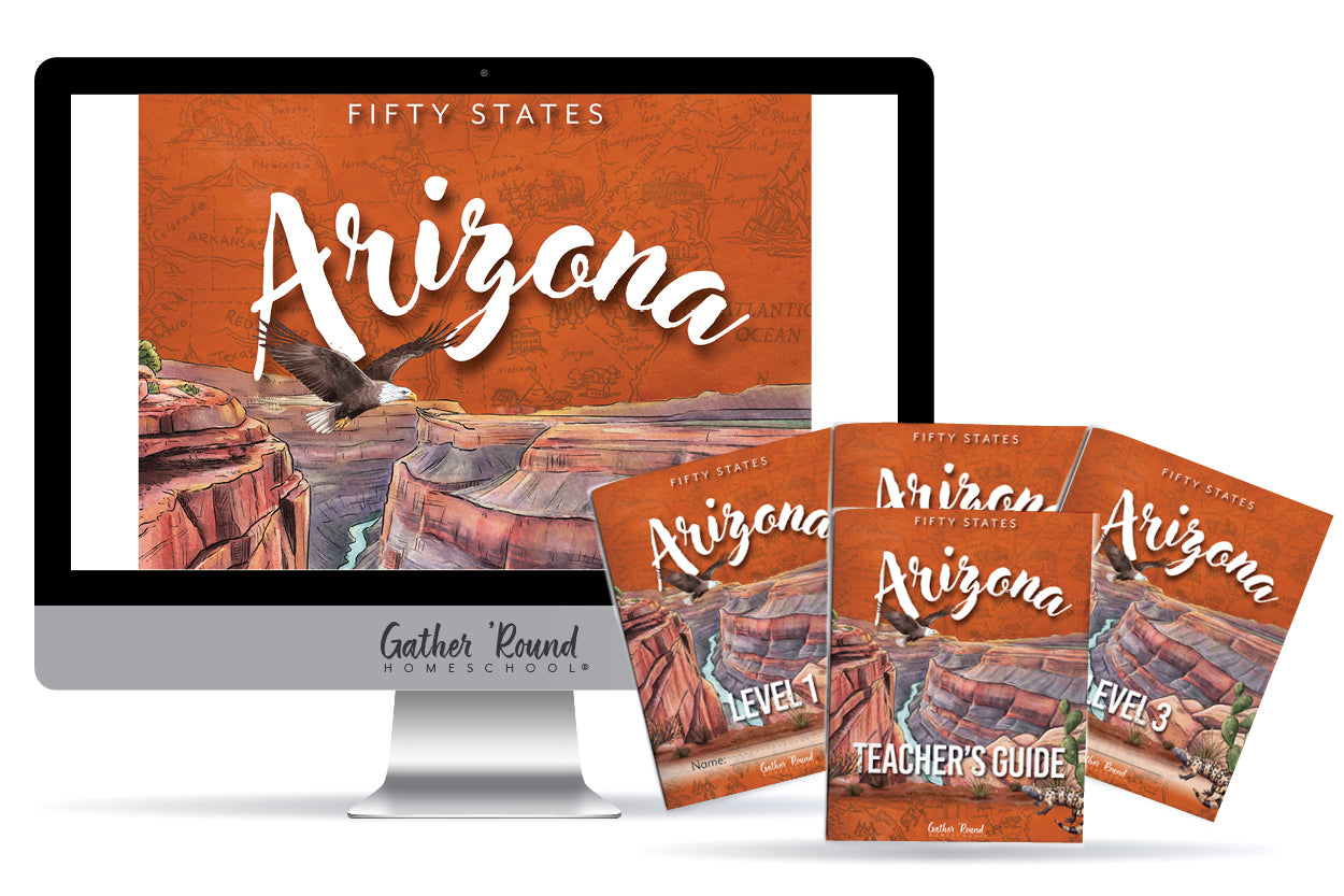 Fifty States: Arizona – Gather 'Round Homeschool USA