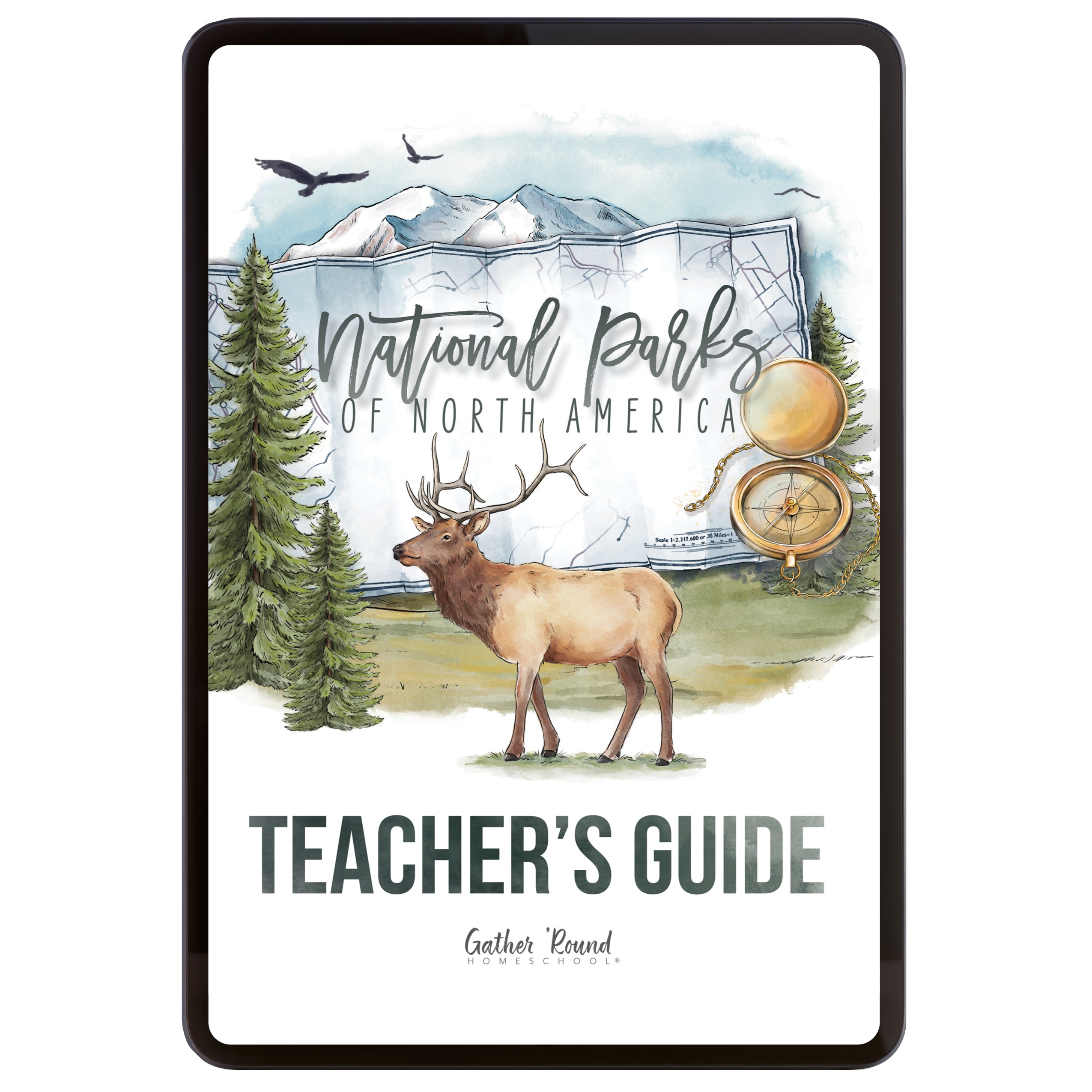 National Parks – Gather 'Round Homeschool USA