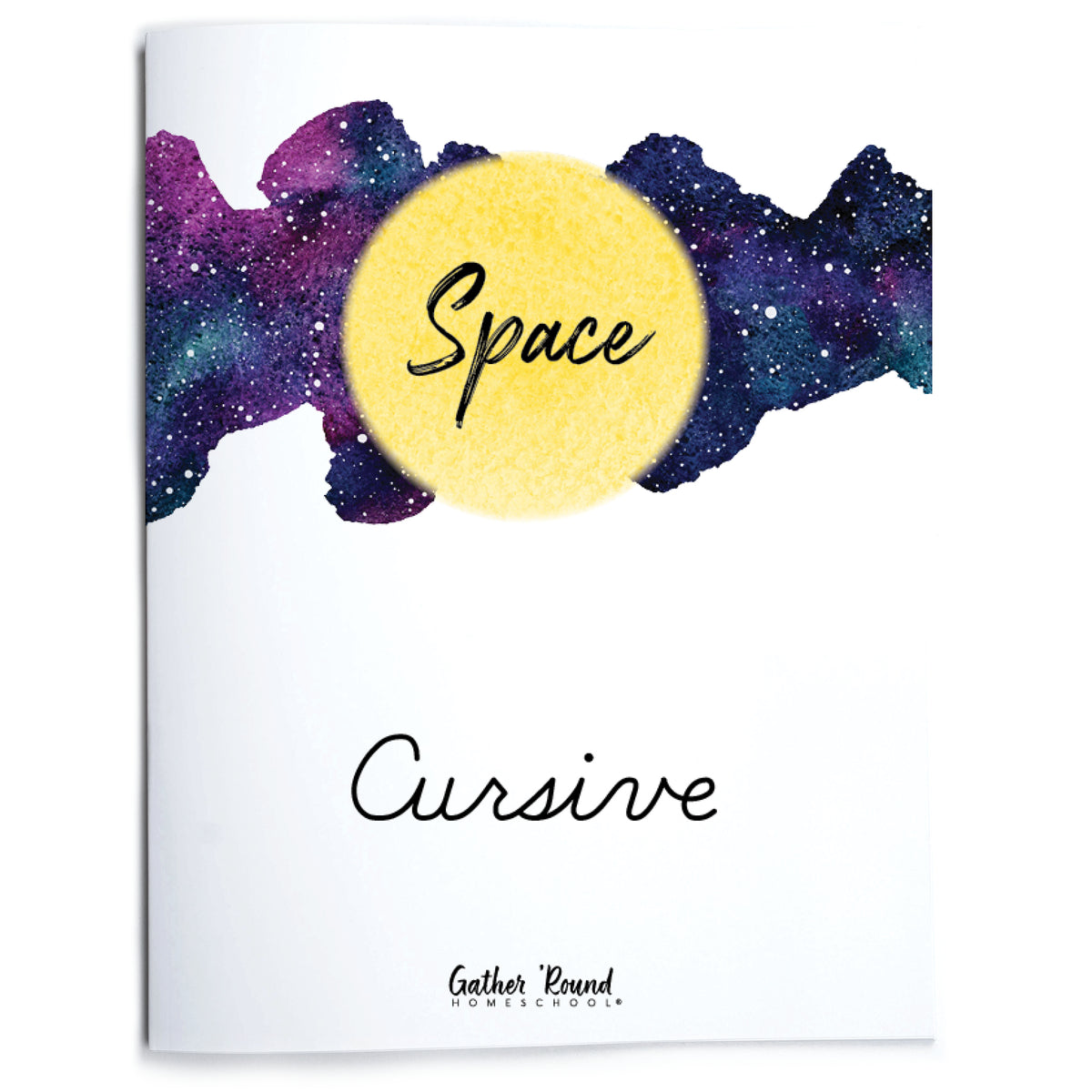 Space Cursive Writing Book – Gather 'Round Homeschool USA