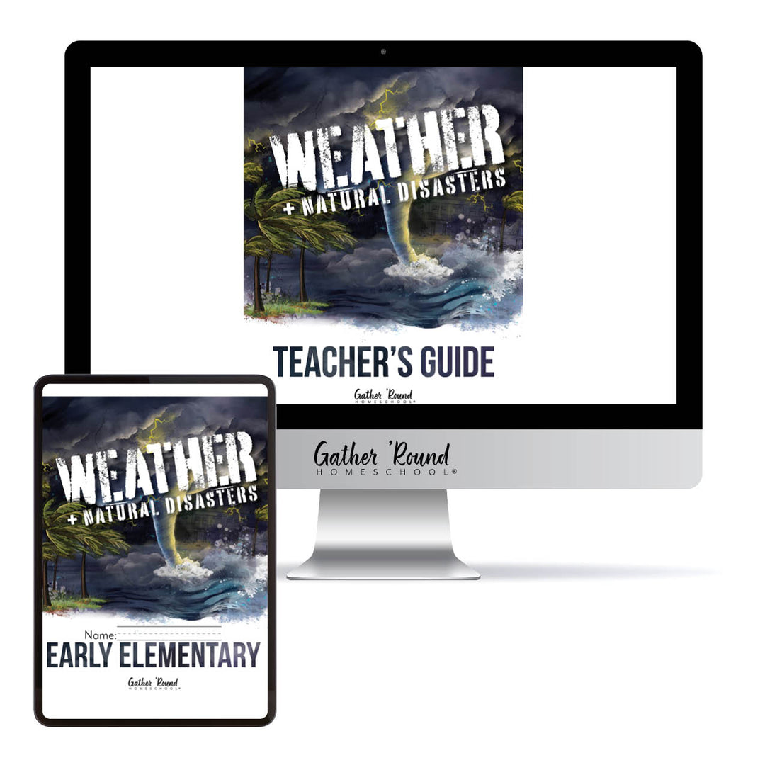 Weather and Natural Disasters (Digital Bundles) – Gather 'Round ...